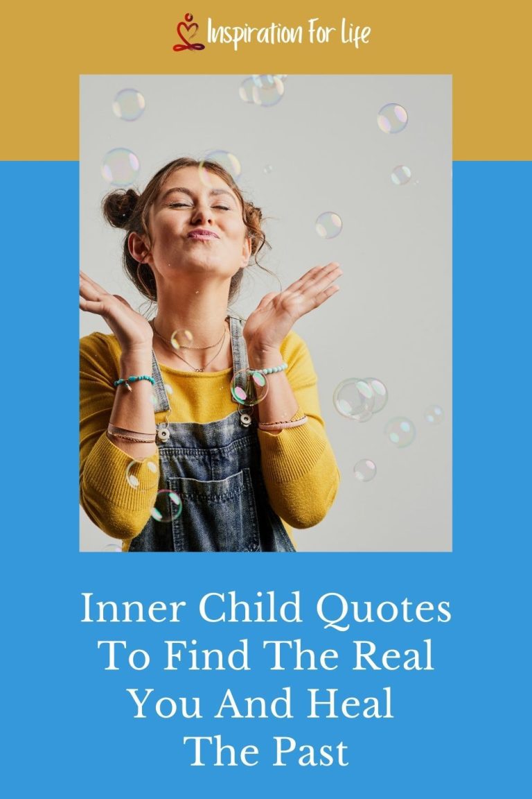 Inner Child Quotes To Find The Real You And Heal The Past
