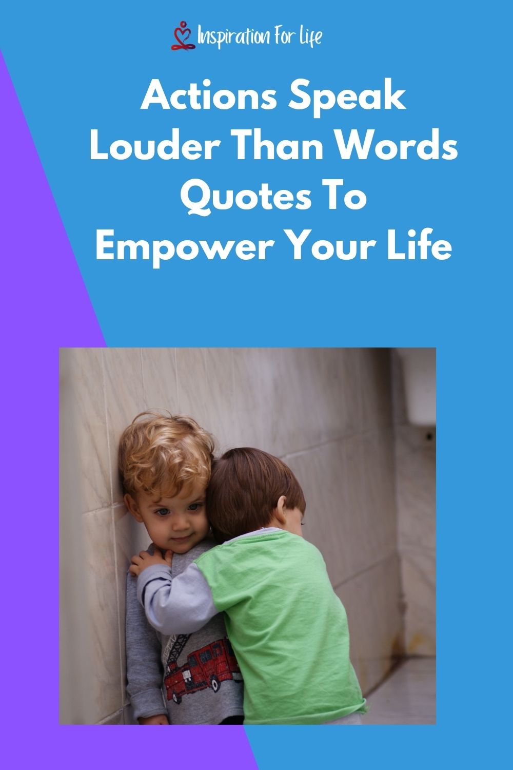 Actions Speak Louder Than Words Quotes To Empower Your Life